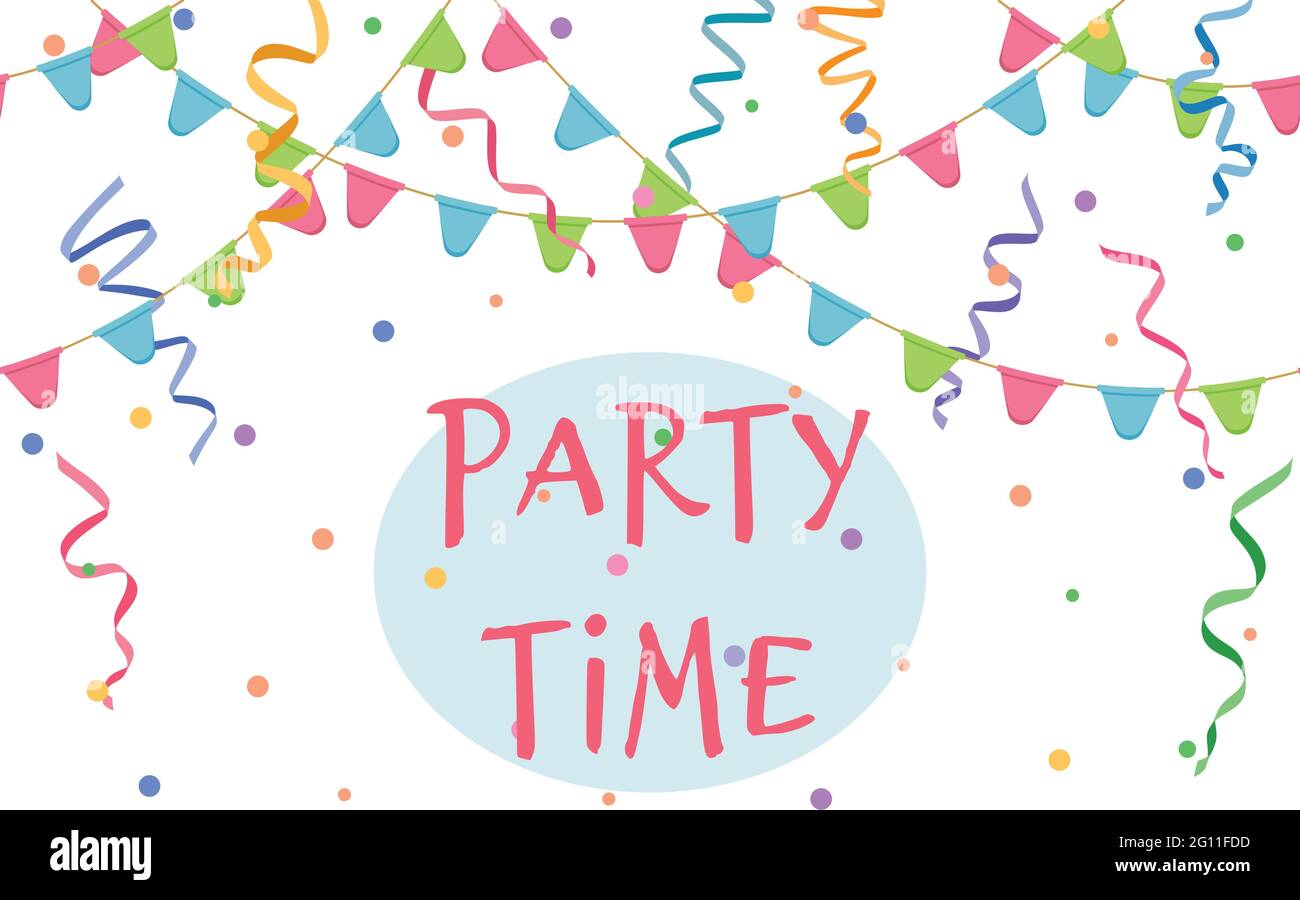 Party Time sign on serpentine background with confetti and flags ...