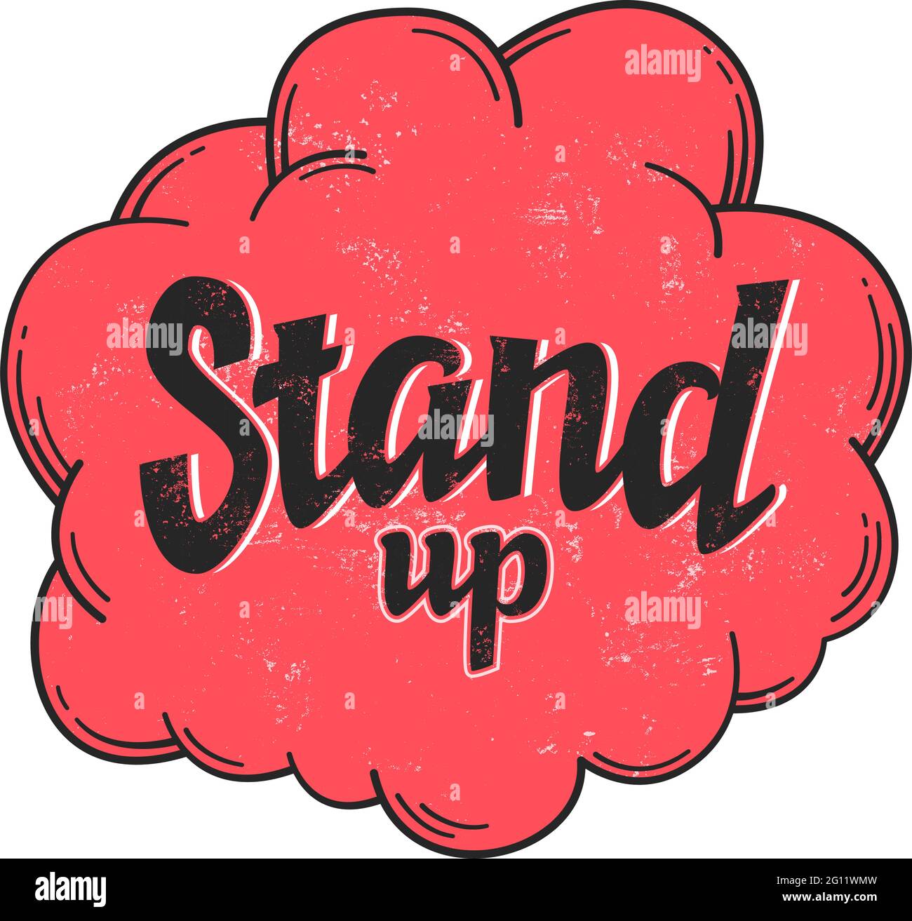 Stand up sign with grange texture in circle vector comedy phrase in ...