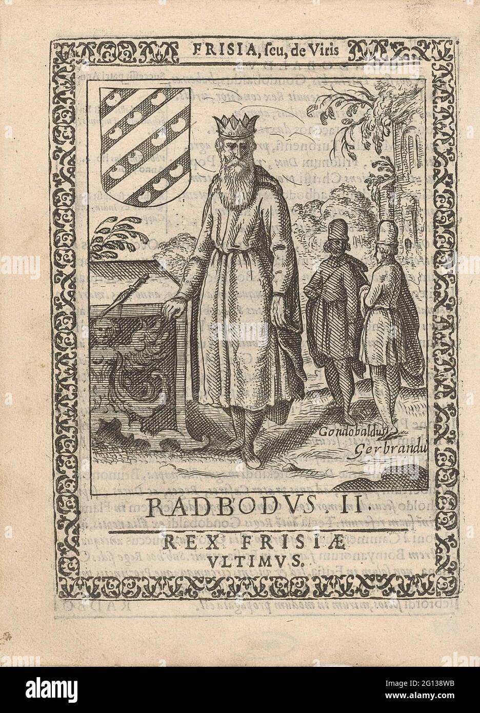 Radbod II, last king of Frisians; Radbodus II. Rex Frisiae Ultimus ...