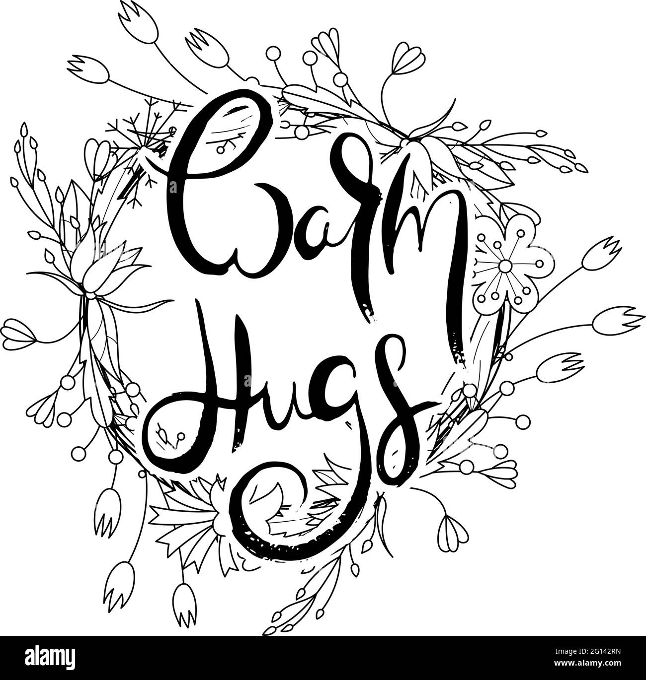 Warm Hugs. Hand lettering grunge card with flower background ...