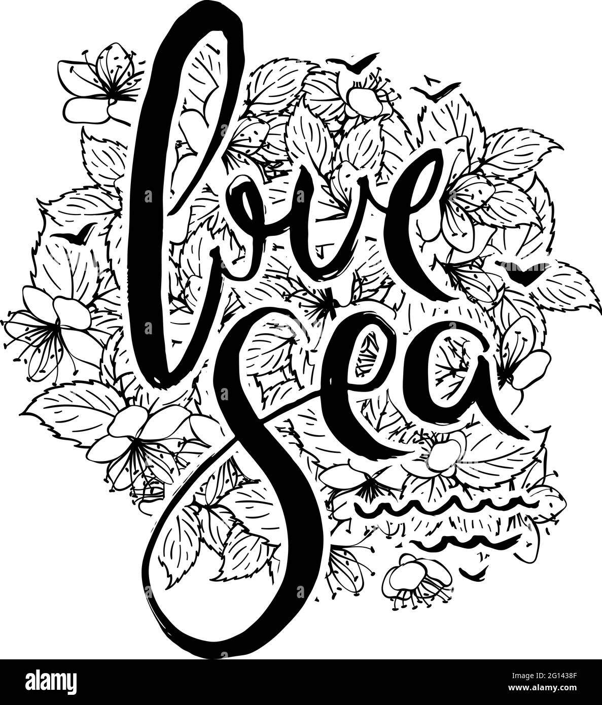 Love Sea. Hand lettering grunge card with flower background ...