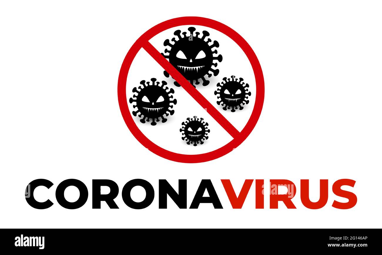 Coronavirus scary face stop icon in red prohibitory round sign ...
