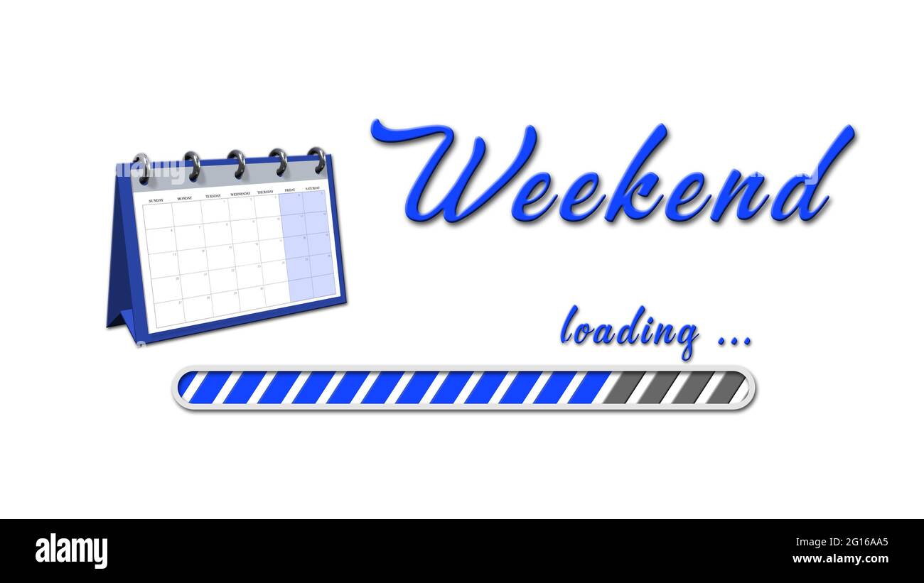 Weekend loading greeting card with set-up calendar - blue lettering and ...