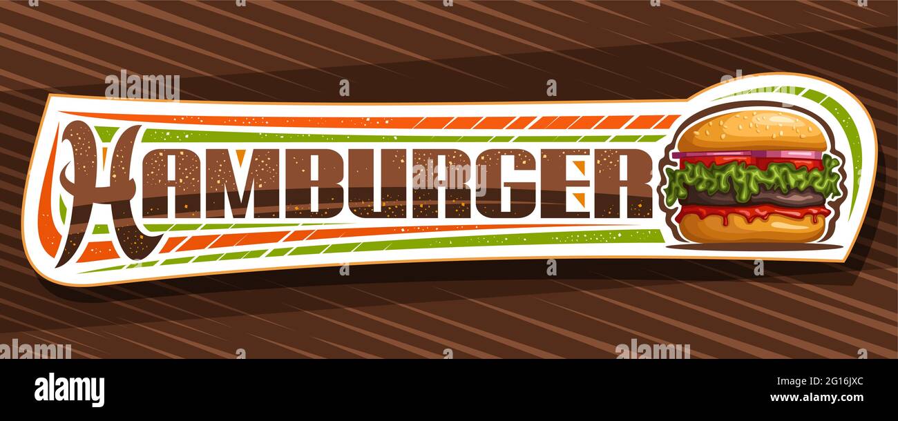 Vector banner for Hamburger, decorative sign board with illustration of ...