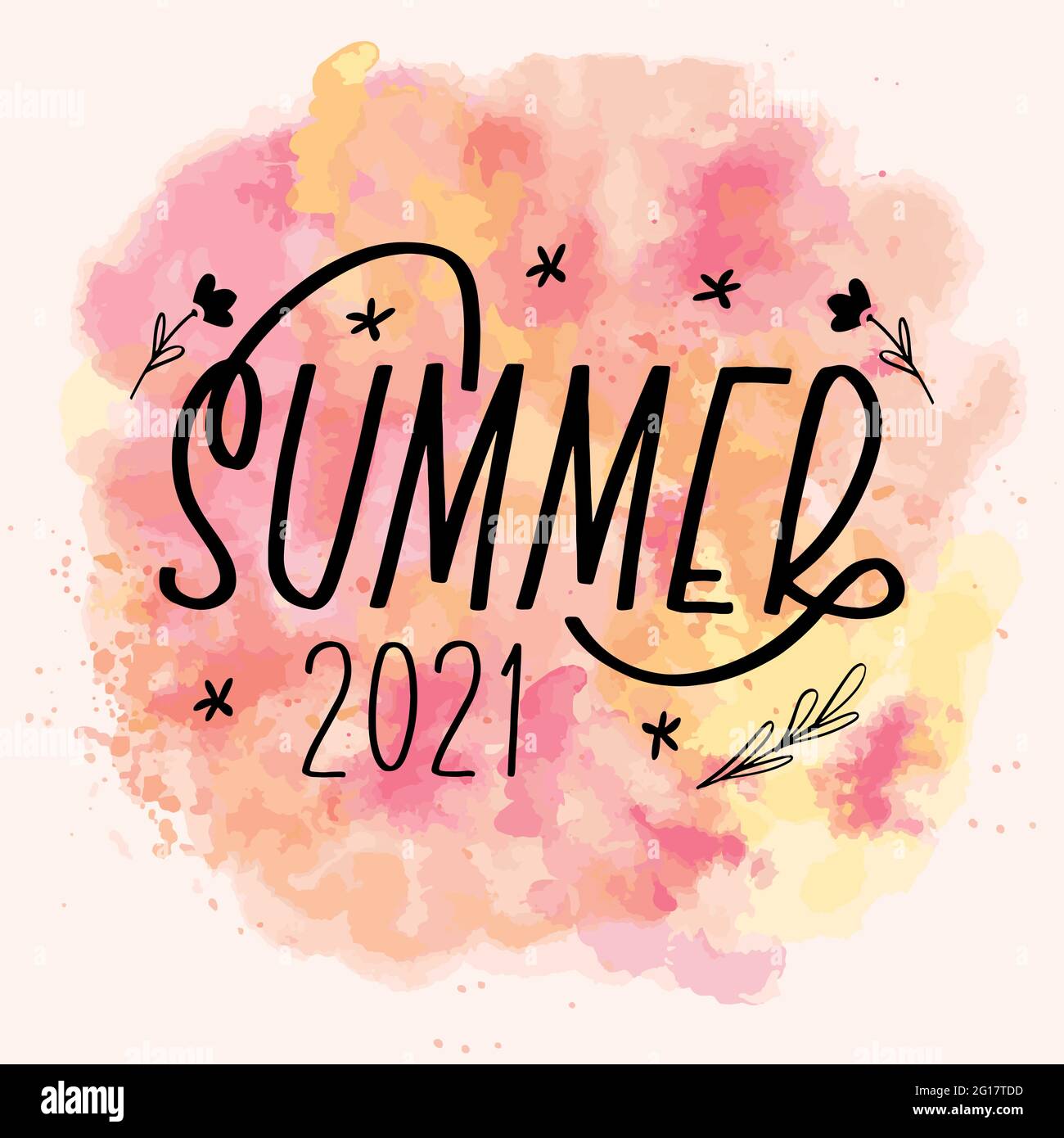 Summer 2021 lettering calligraphy card. Vector greeting illustration ...