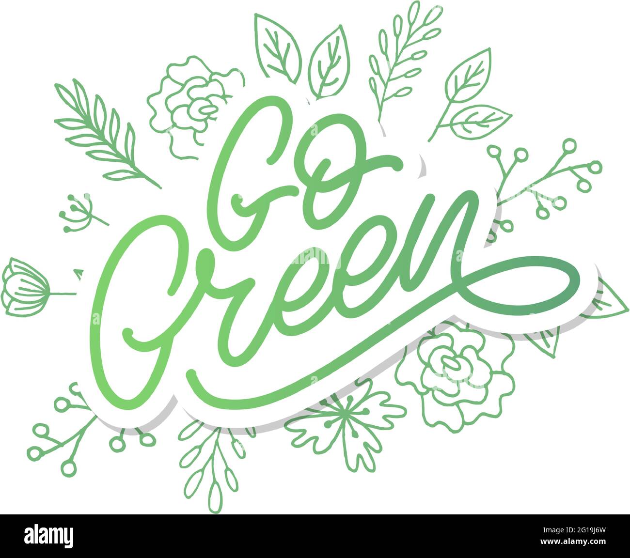 Go Green label, trendy brush lettering, inspirational phrase ...
