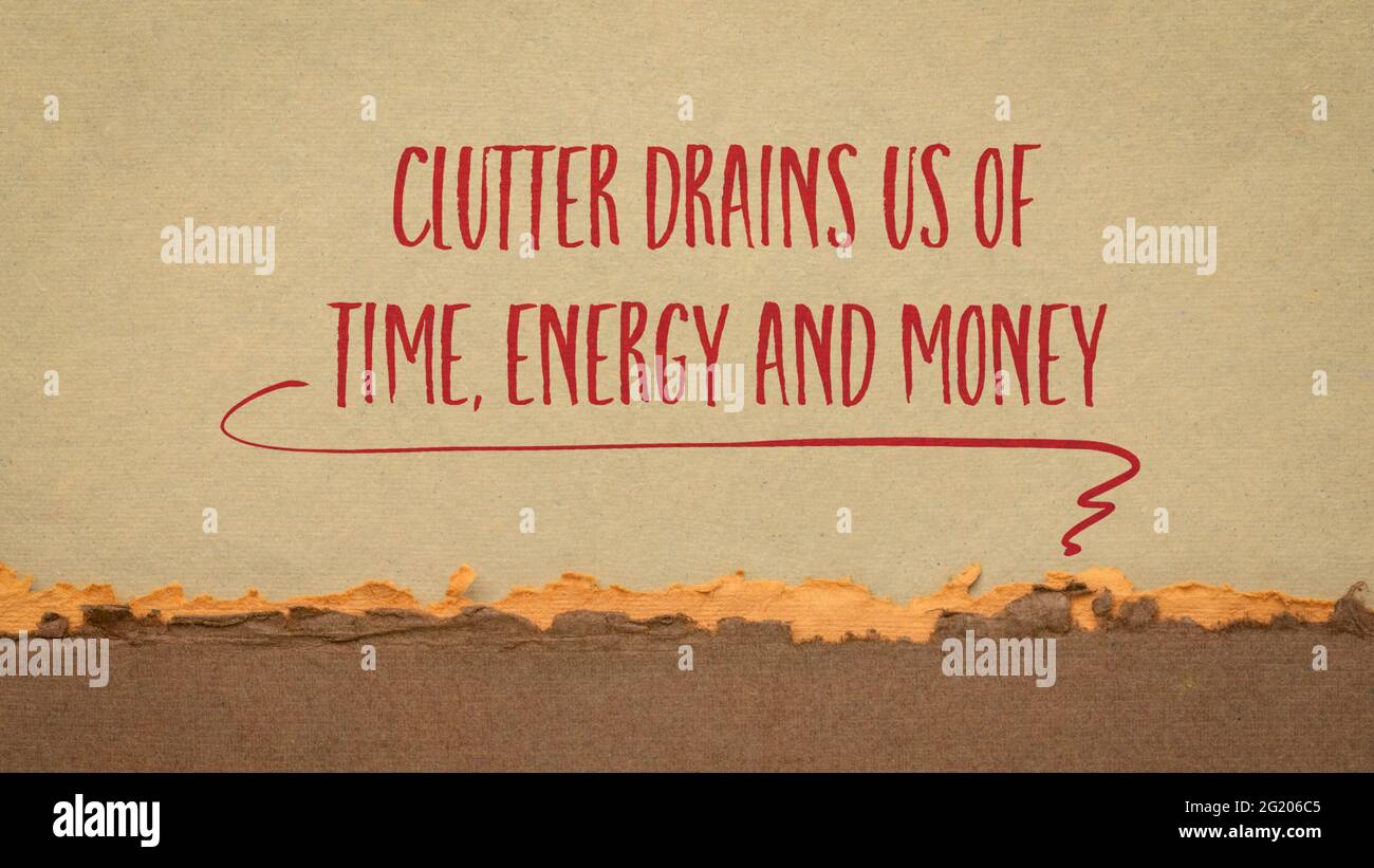 clutter drains us of time, energy and money, decluttering concept ...