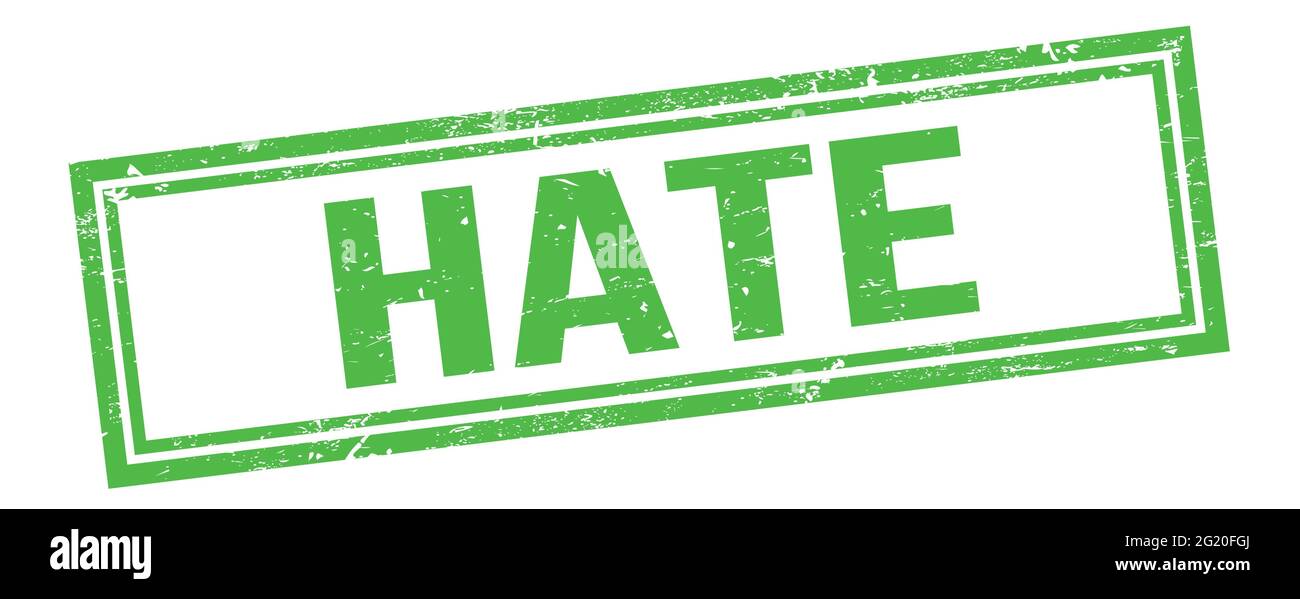 HATE text on green grungy vintage rectangle stamp Stock Photo - Alamy