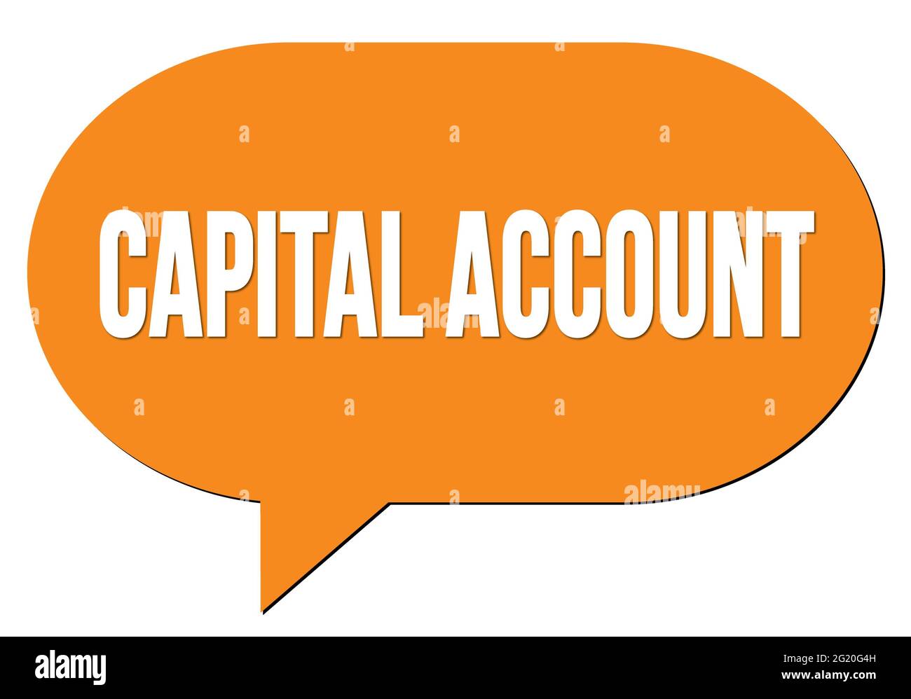CAPITAL ACCOUNT text written in an orange speech bubble stamp Stock ...