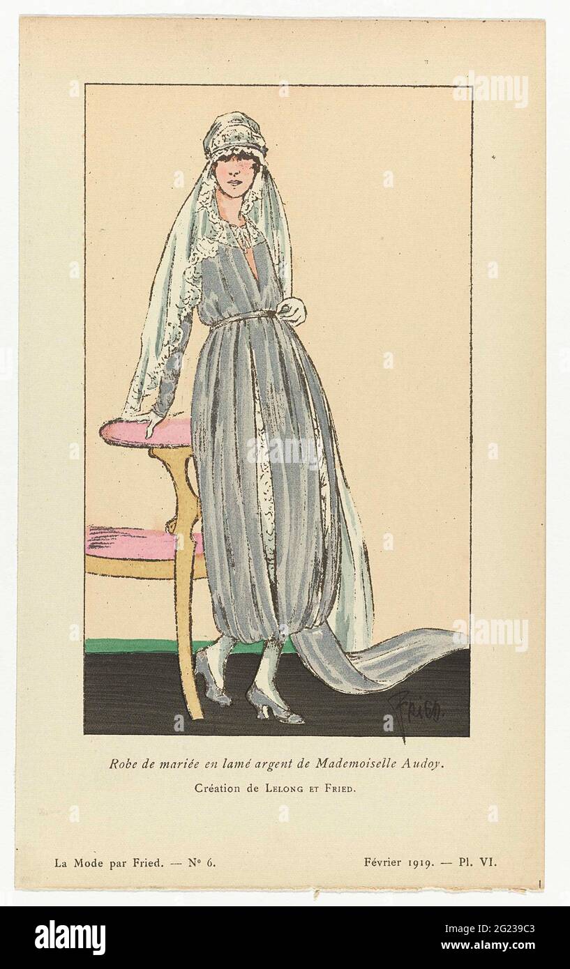 La Mode Par Fried, Février 1919, No. 6, PL. VI: Robe de Marié ...