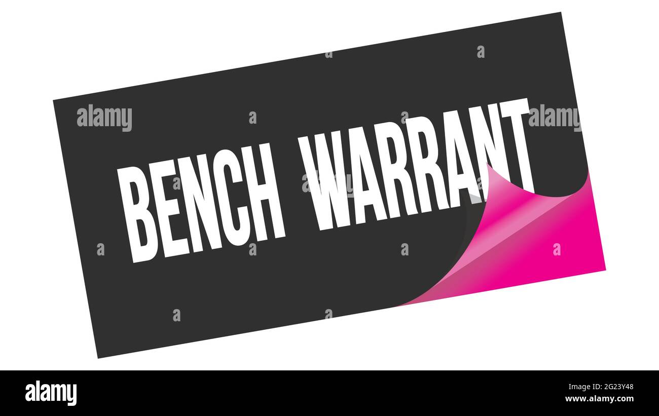 BENCH WARRANT text written on black pink sticker stamp Stock Photo - Alamy