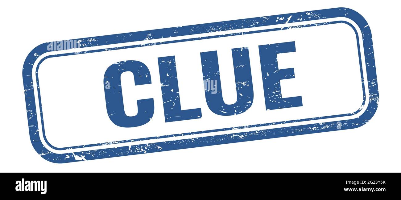 CLUE text on blue grungy vintage rectangle stamp Stock Photo - Alamy