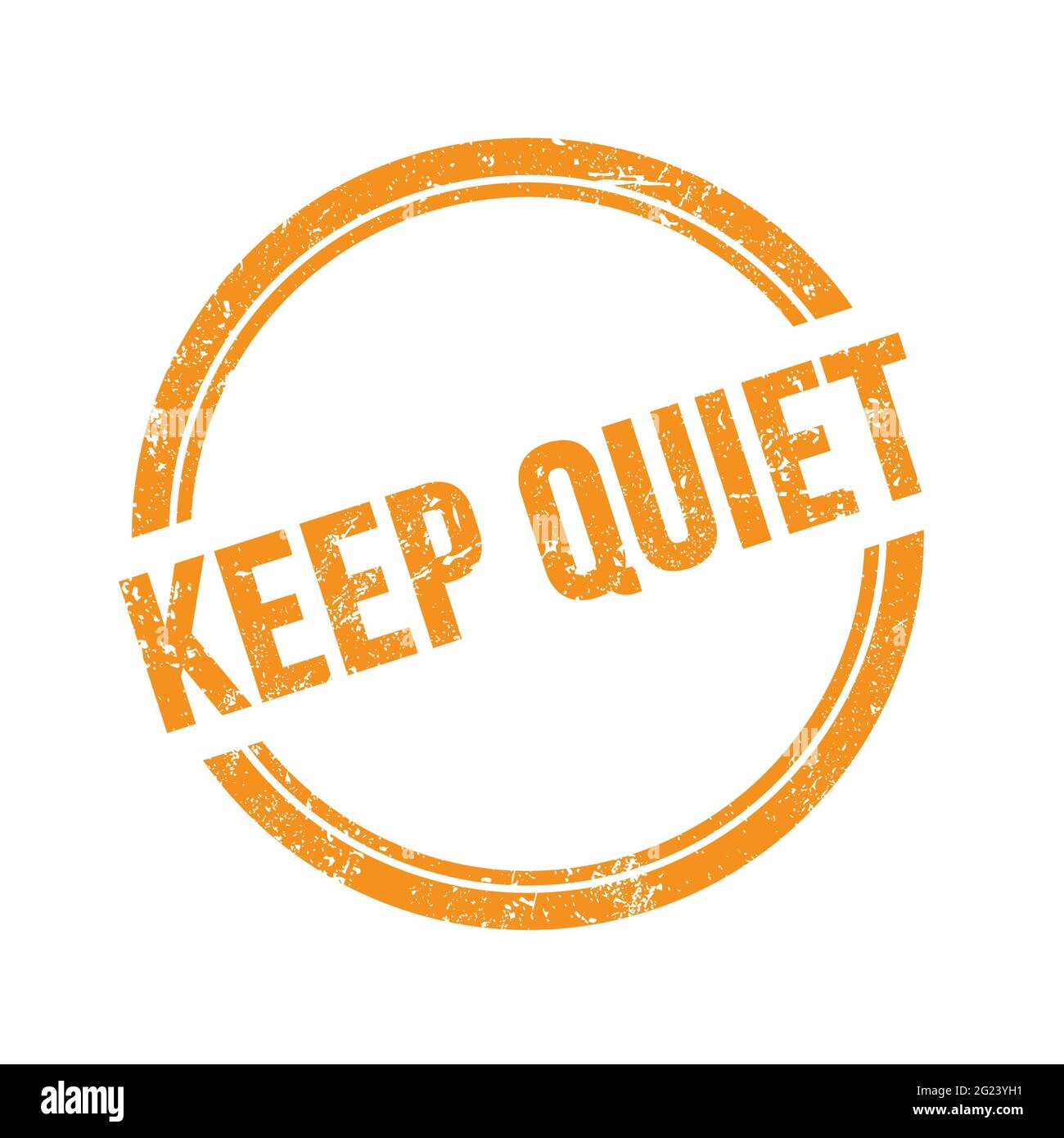 KEEP QUIET text written on orange grungy vintage round stamp Stock ...
