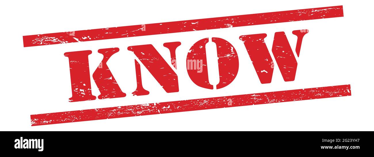 KNOW text on red grungy vintage rubber stamp Stock Photo - Alamy