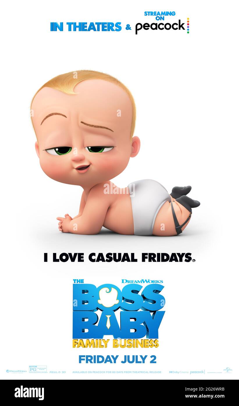RELEASE DATE: July 2, 2021 TITLE: The Boss Baby: Family Business STUDIO ...