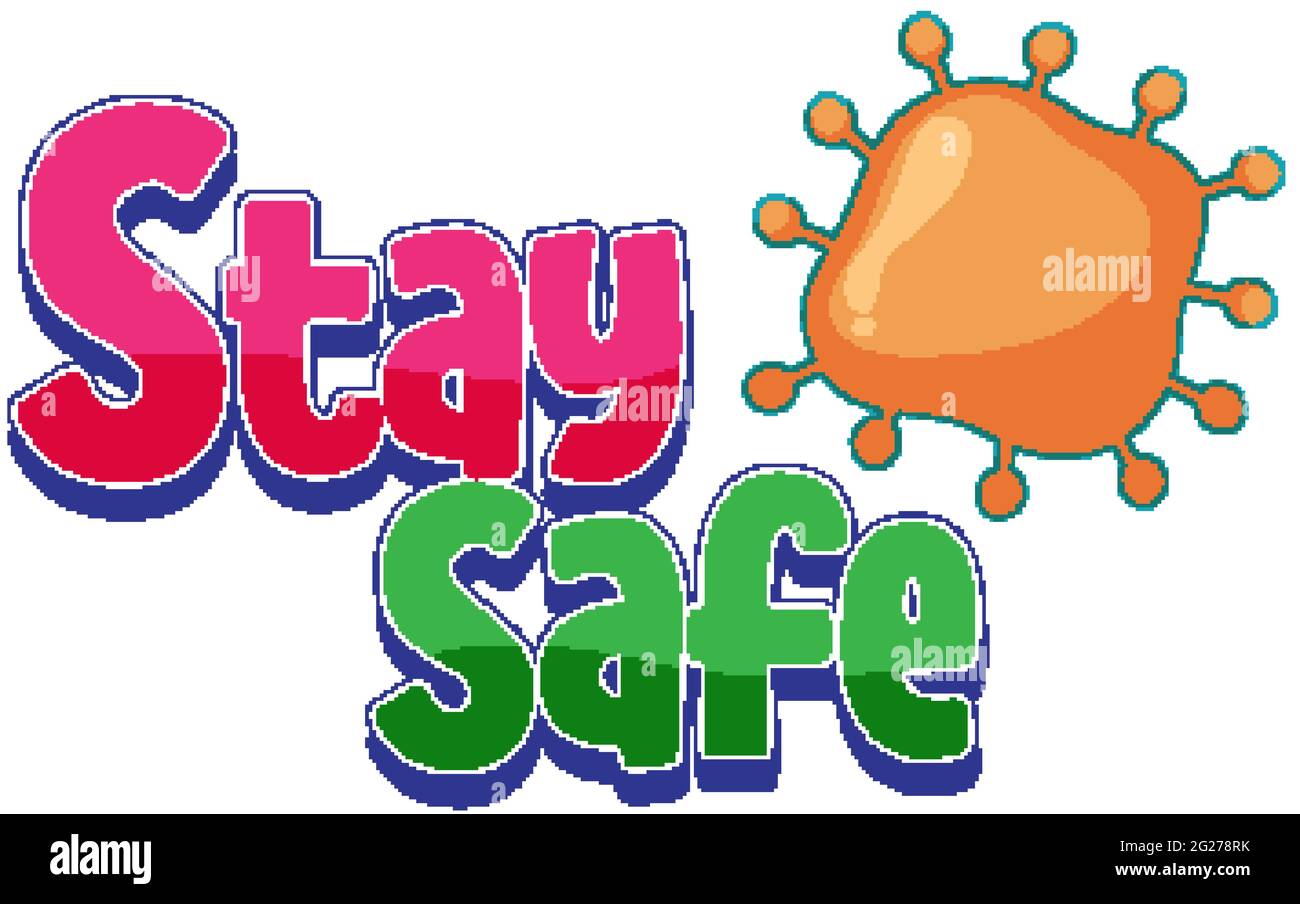 Stay Safe font design with covid19 icon isolated on white background ...