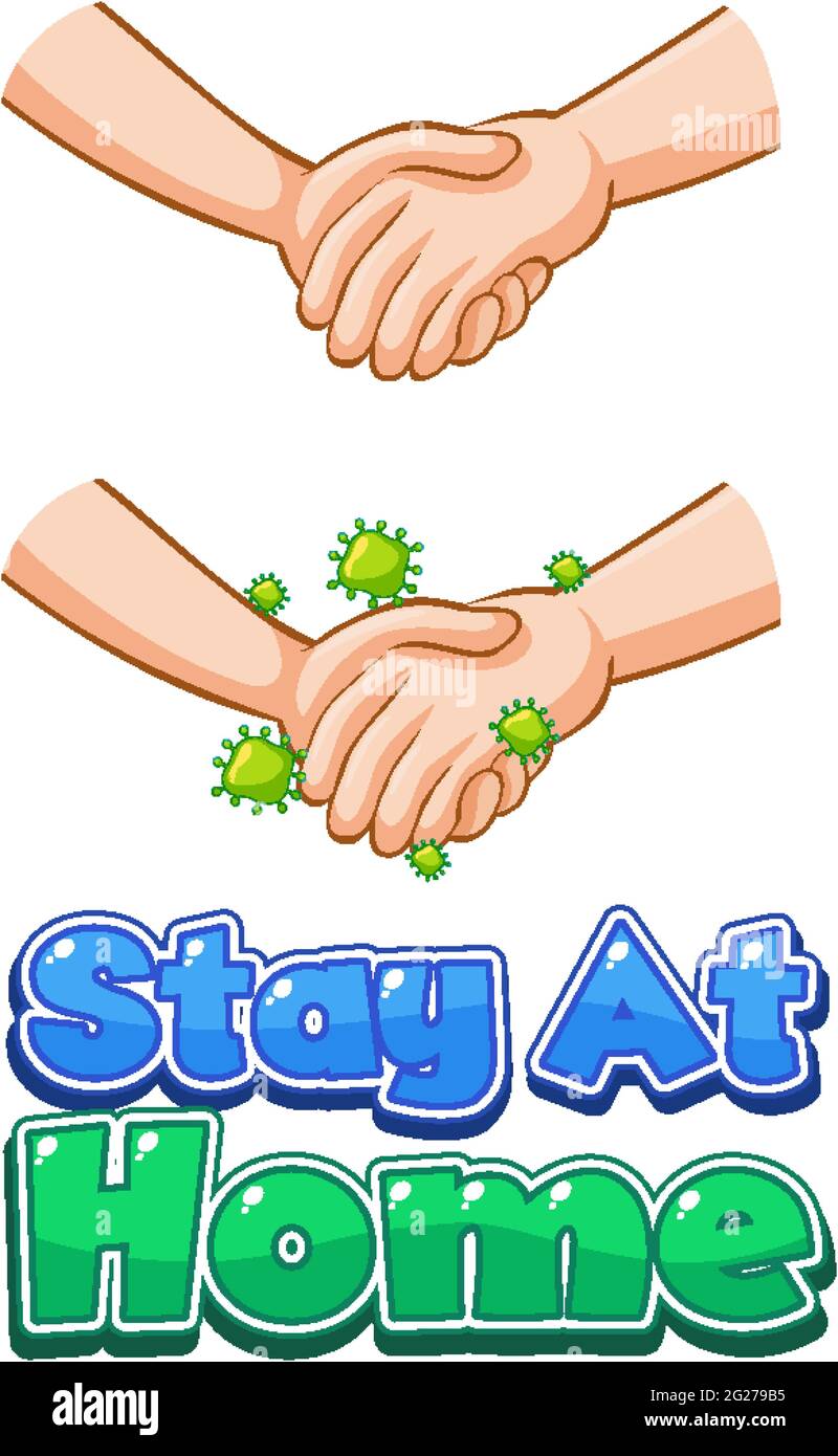 Stay At Home font design with virus spread from shaking hands on white ...