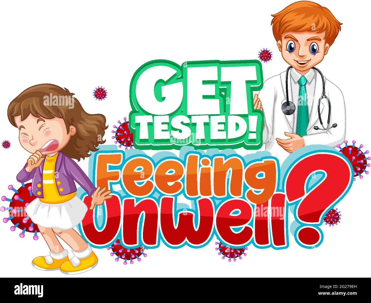 Get tested feeling unwell font design with doctor and patient on white ...