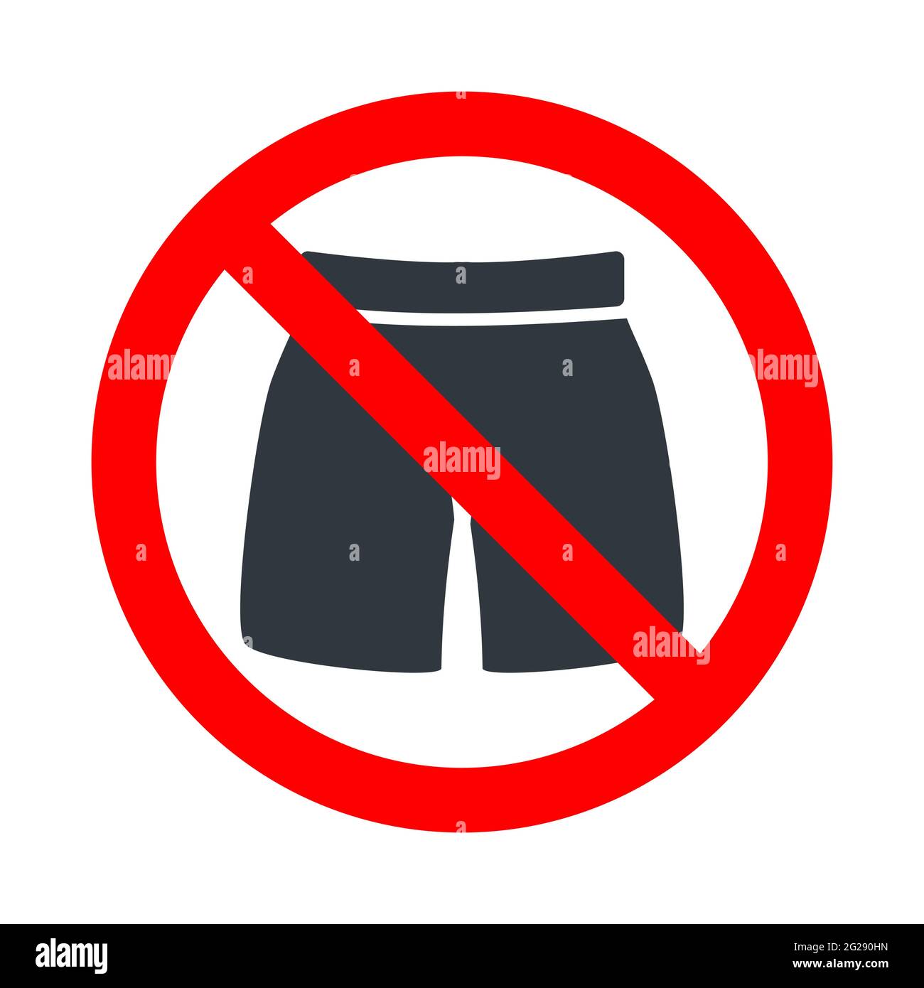 Shorts not allowed, red forbidden sign with mans underpants icon ...