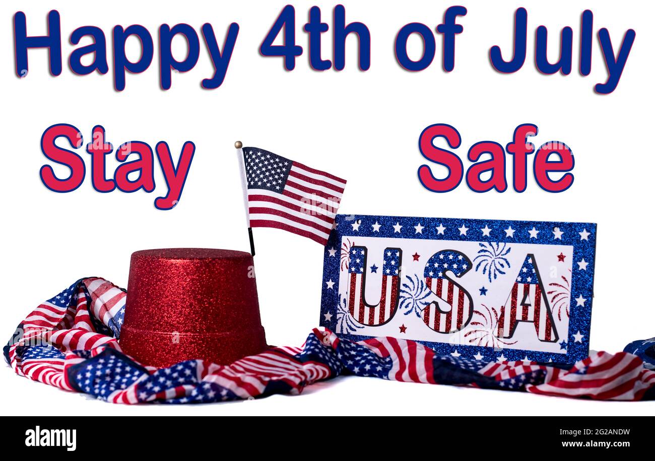 Fourth Of July Holiday with stay safe message. Corona Virus Concept ...