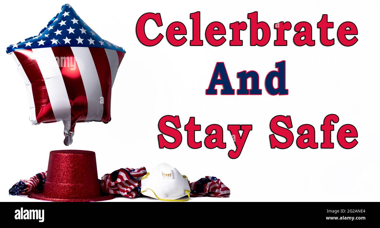 Fourth Of July Holiday with mask and stay safe message. Corona Virus ...
