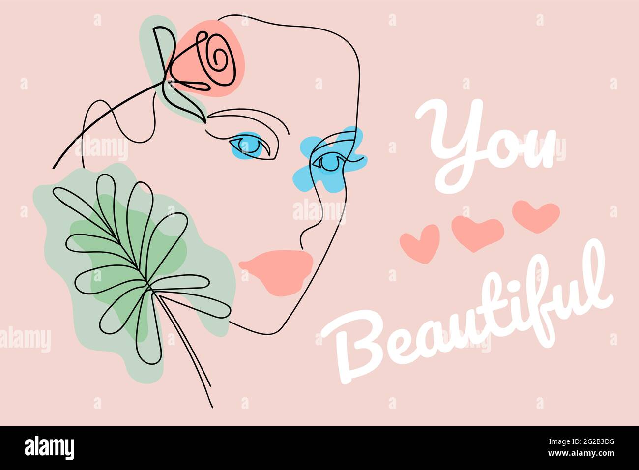 A womans portrait and flowers with an inscription you are beautiful ...