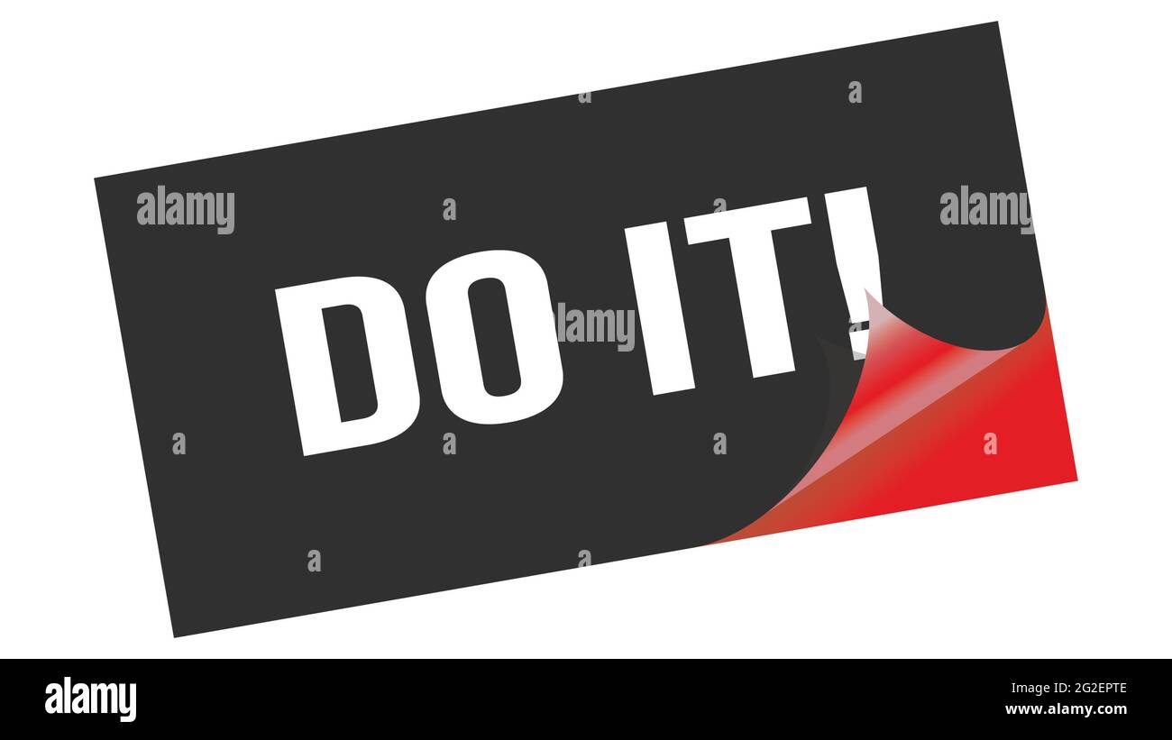 DO IT! text written on black red sticker stamp Stock Photo - Alamy