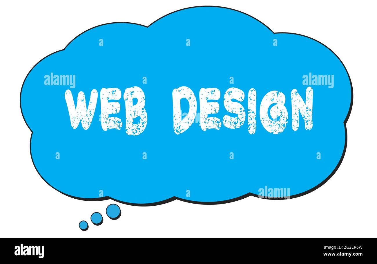 WEB DESIGN text written on a blue thought cloud bubble Stock Photo - Alamy