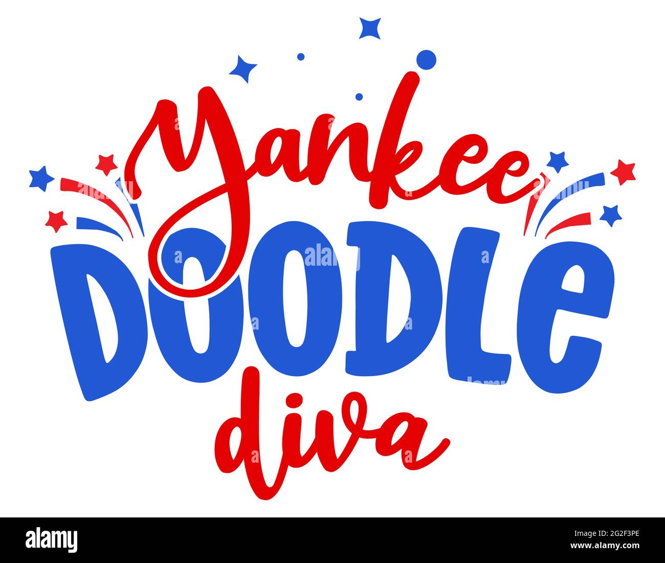 Yankee doodle diva - Happy Independence Day July 4th lettering design ...
