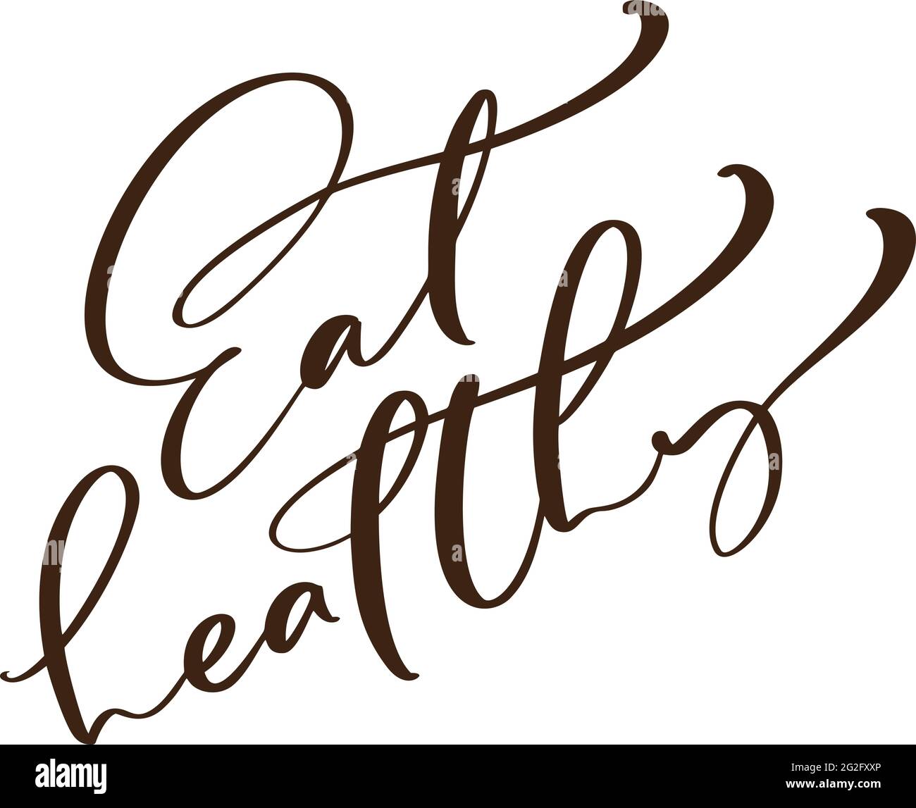 Eat healthy vector calligraphy lettering text isolated on white ...