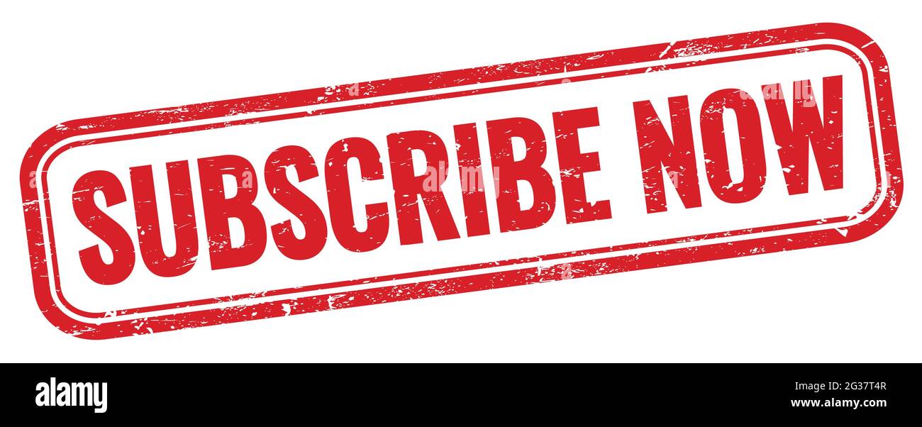 SUBSCRIBE NOW text on red grungy rectangle stamp Stock Photo - Alamy
