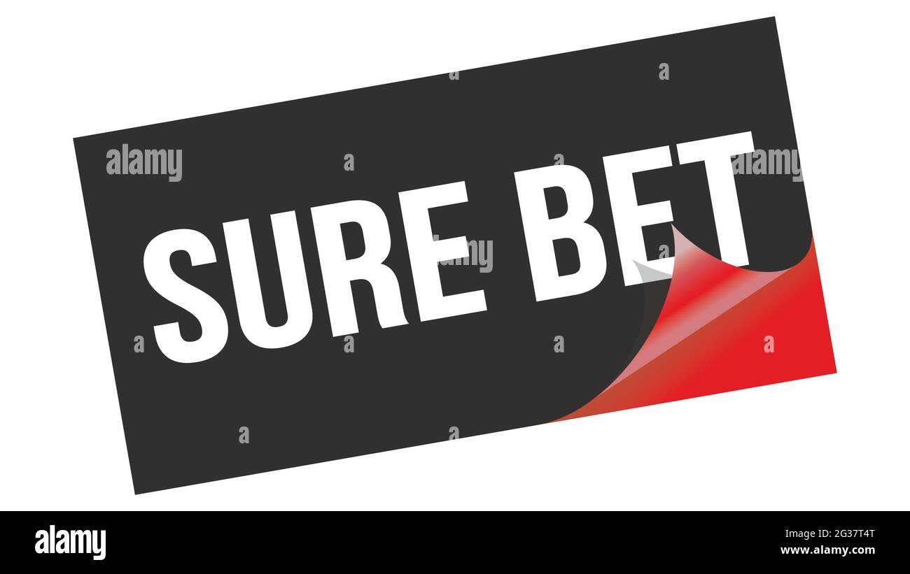 SURE BET text written on black red sticker stamp Stock Photo - Alamy