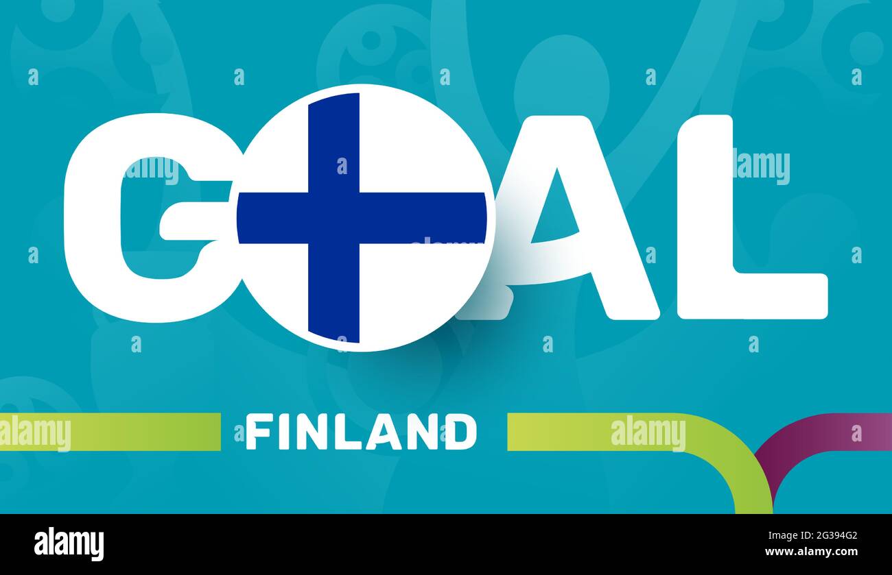 finland flag and Slogan goal on european 2020 football background ...