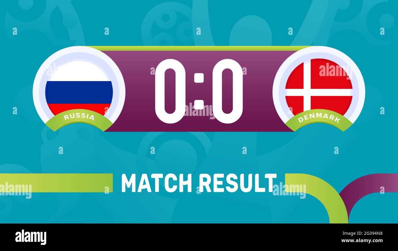 russia vs denmark match result, European Football Championship 2020 ...