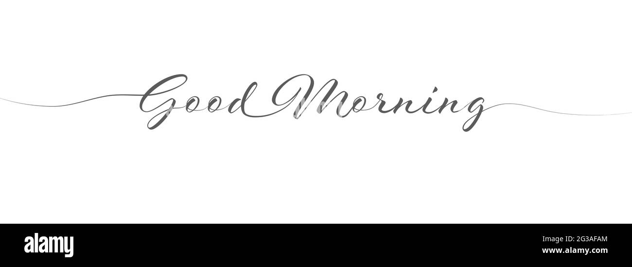 Good morning. A single-line calligraphic inscription. Flat Style Stock ...
