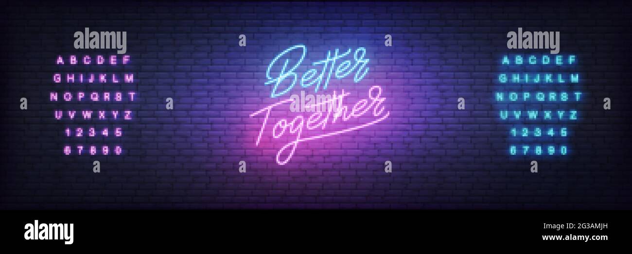 Better Together neon template. Glowing neon lettering Better Together ...
