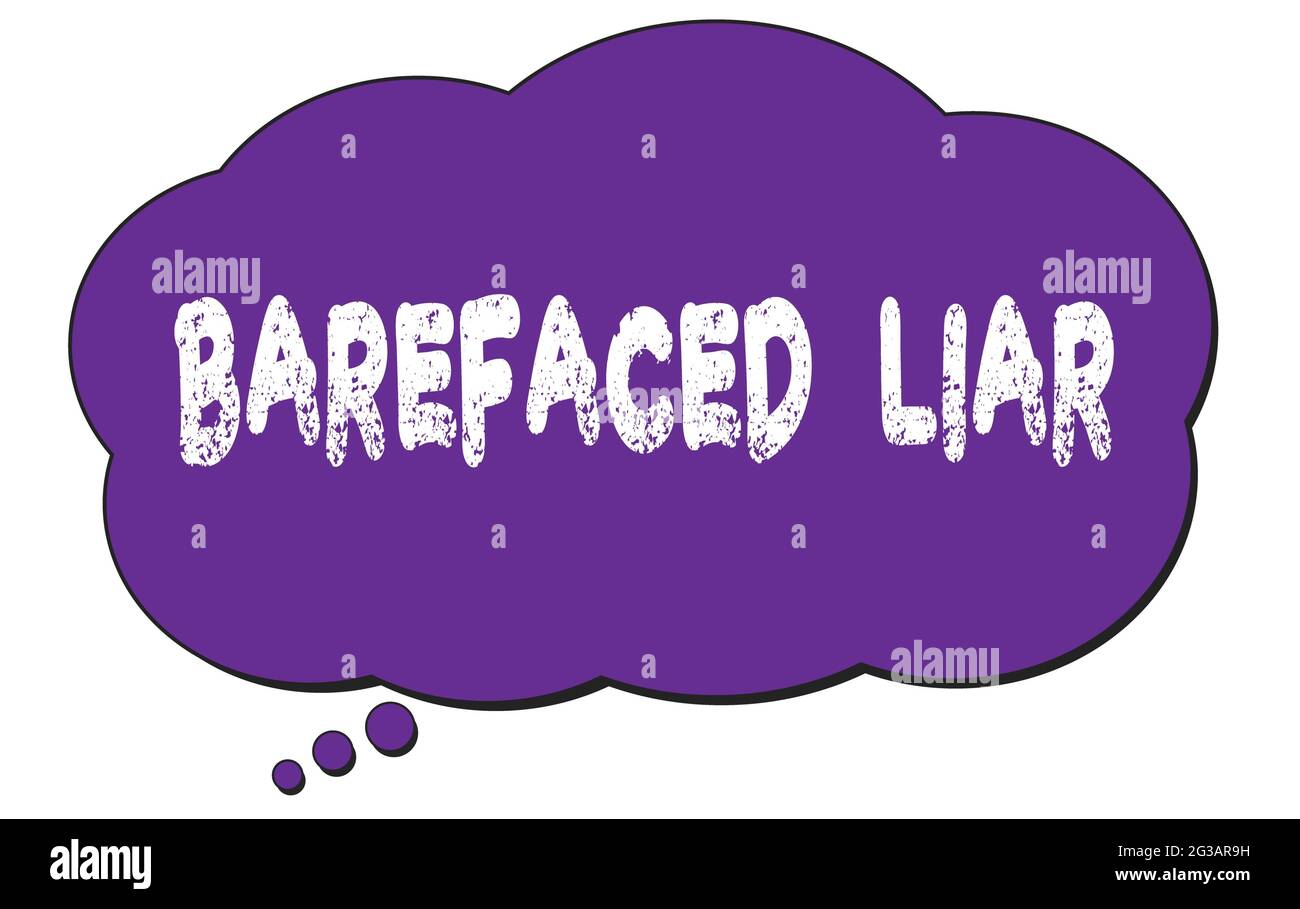 Barefaced liar stamp hi-res stock photography and images - Alamy Barefaced liar stamp hi-res stock photography and images - Alamy