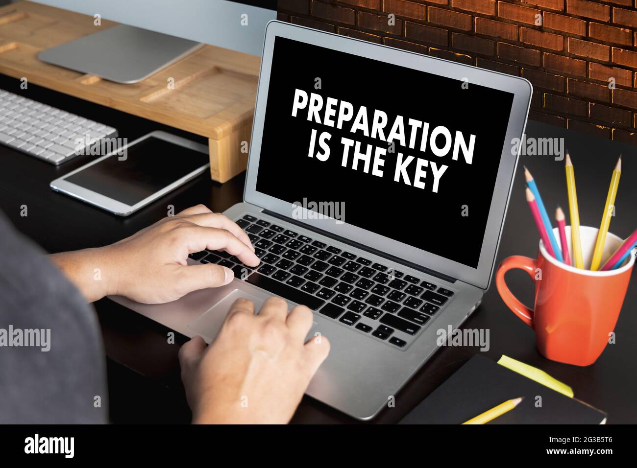 BE PREPARED and PREPARATION IS THE KEY plan, prepare, perform Stock ...