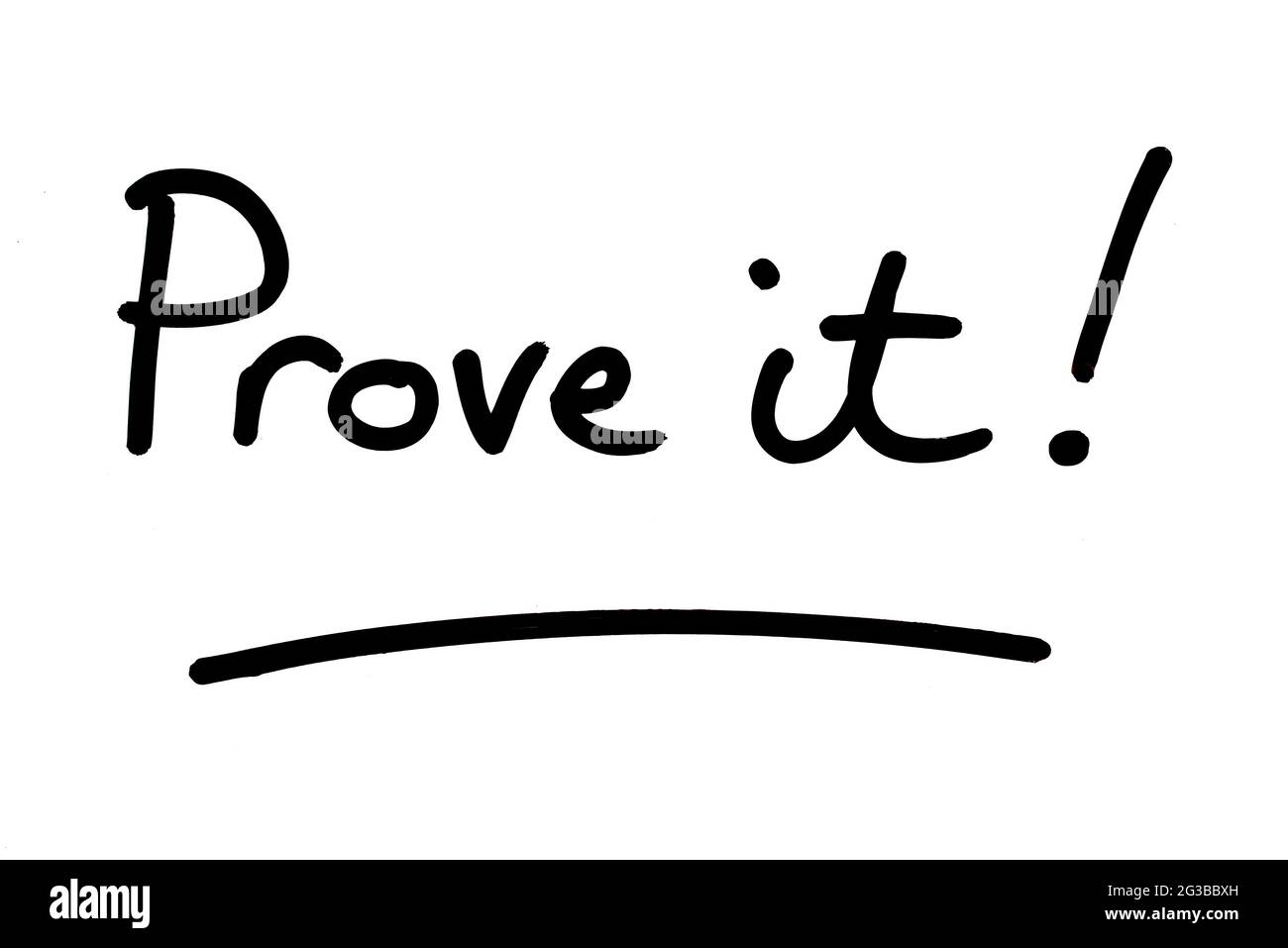Prove it! handwritten on a white background Stock Photo - Alamy