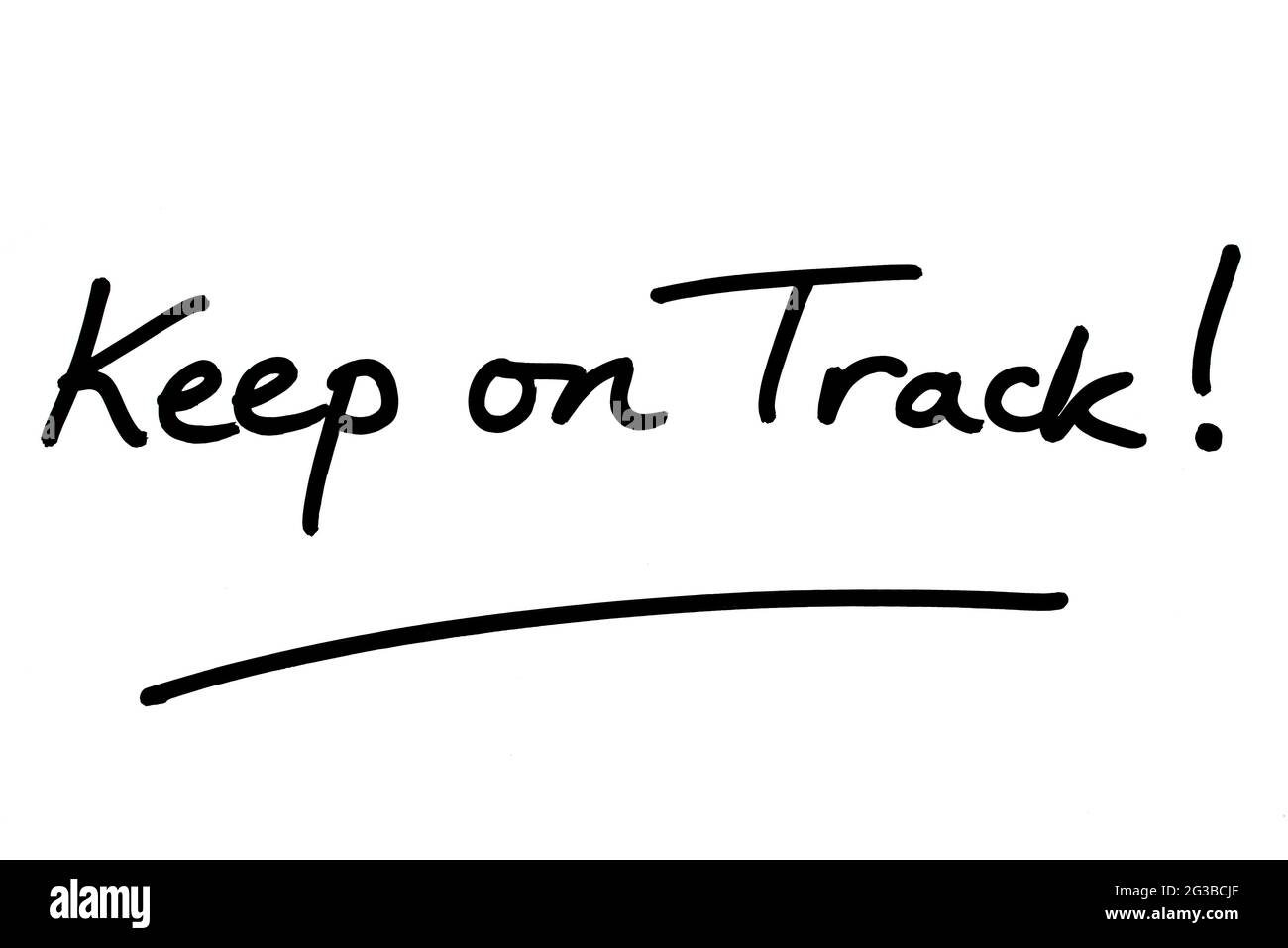 Keep on Track! handwritten on a white background Stock Photo - Alamy