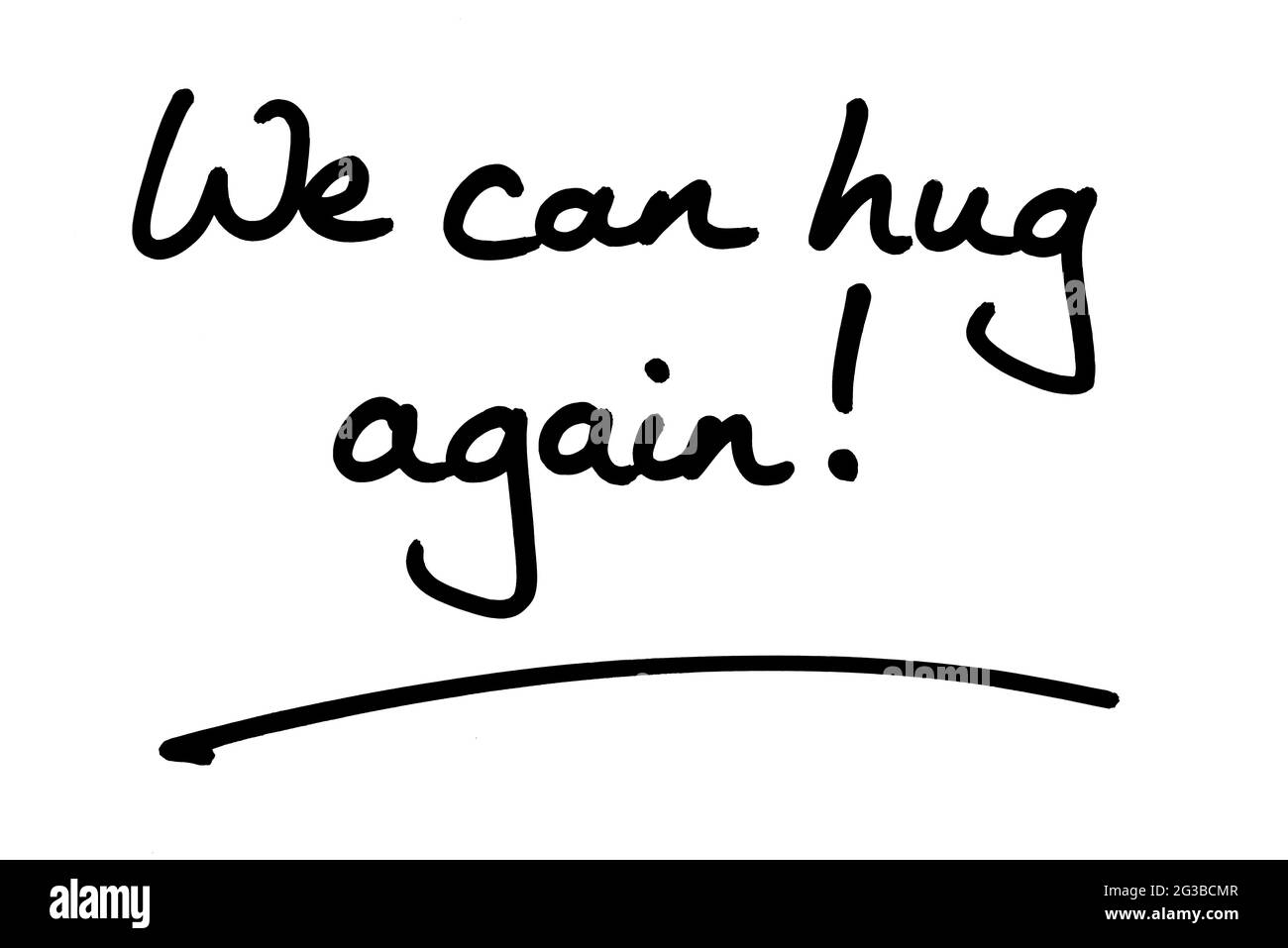 We can hug again! handwritten on a white background Stock Photo - Alamy