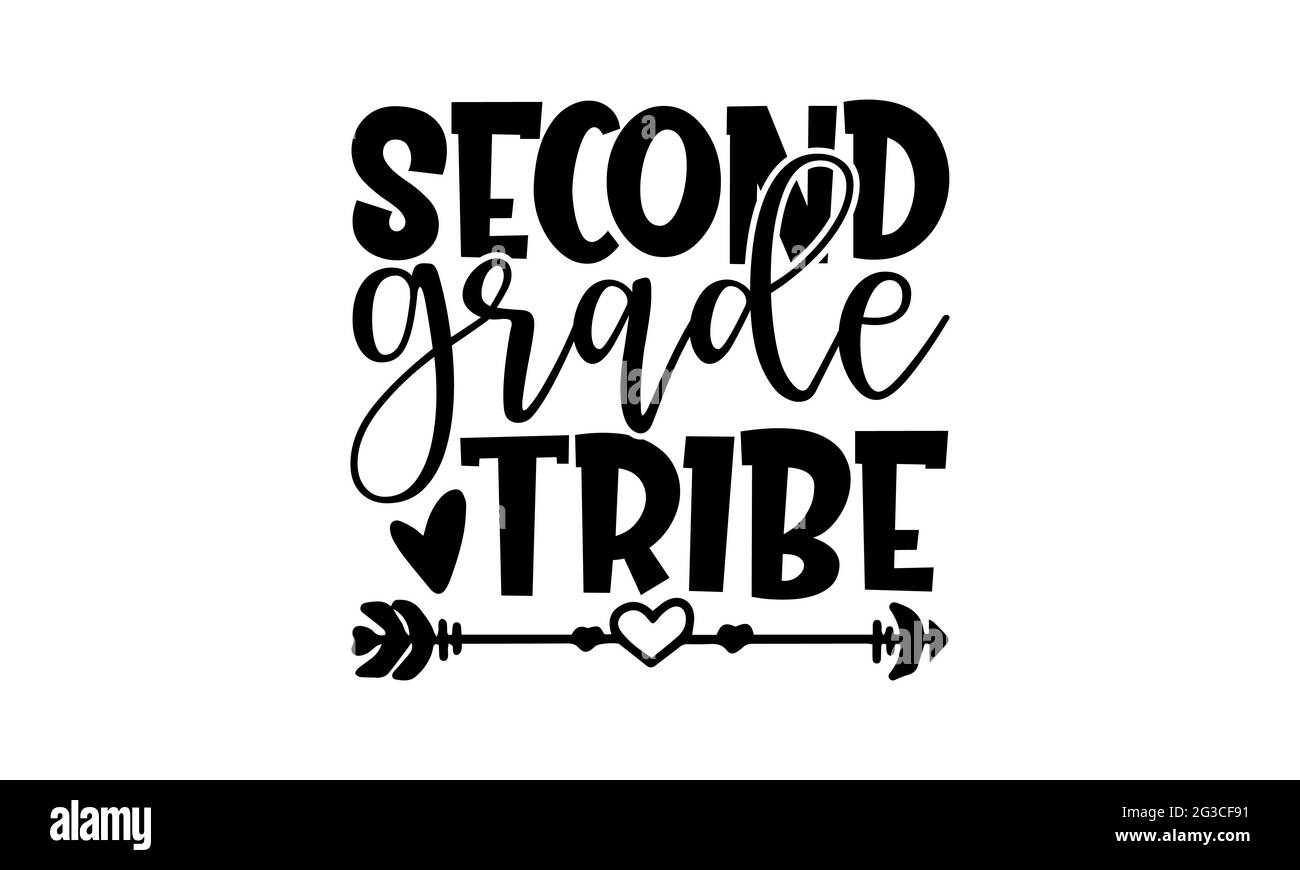 Second grade tribe - School t shirts design, Hand drawn lettering ...