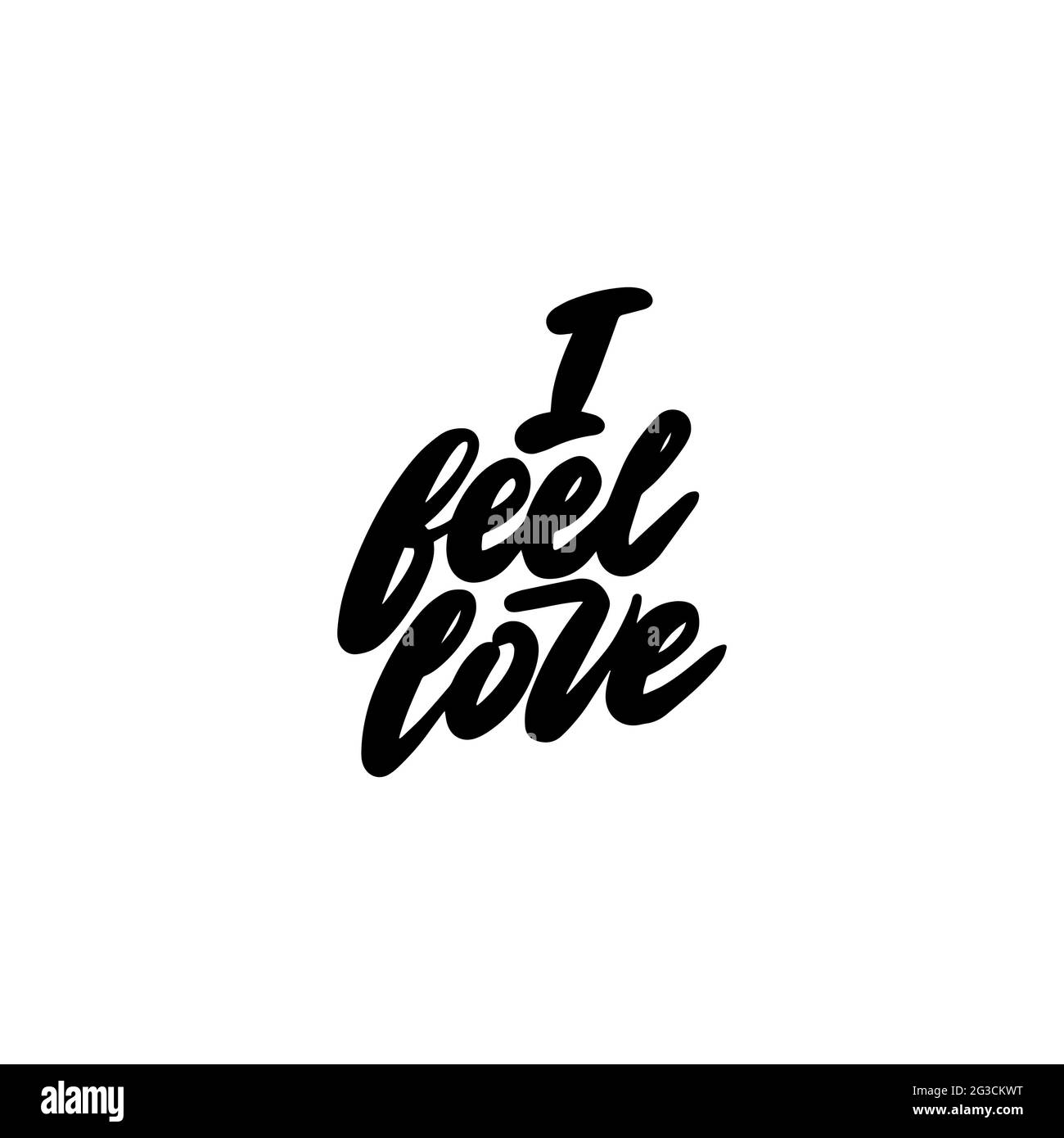 I FEEL LOVE handwritten phrase for printing on T-shirts, mugs, bags ...