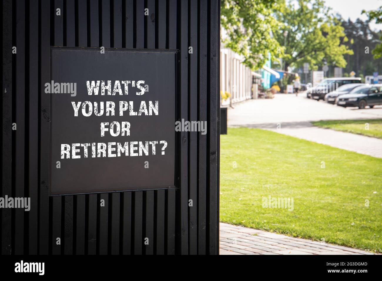 Whats your plan for retirement. Advertising poster on the street Stock ...
