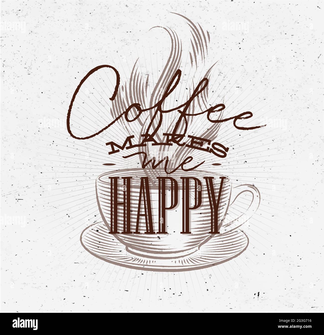 Poster coffee lettering coffee makes me happy in vintage style drawing ...