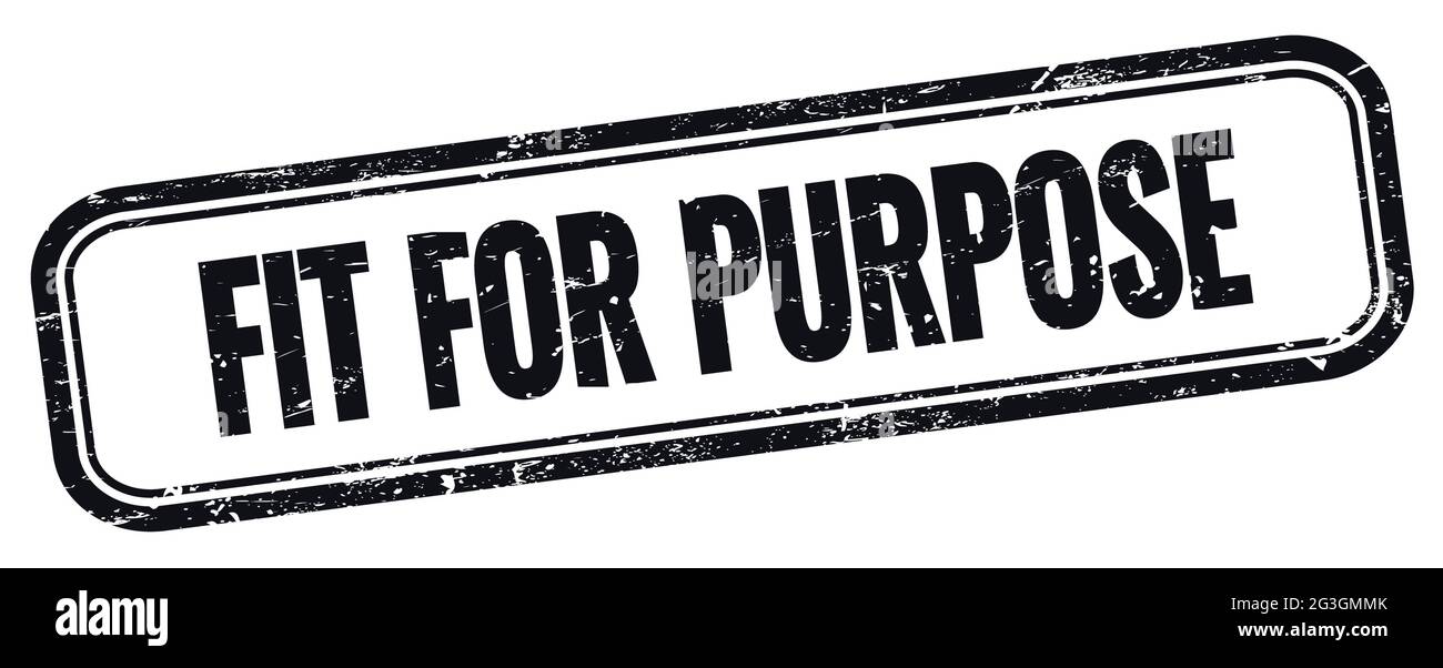 Fit for purpose text hi-res stock photography and images - Alamy