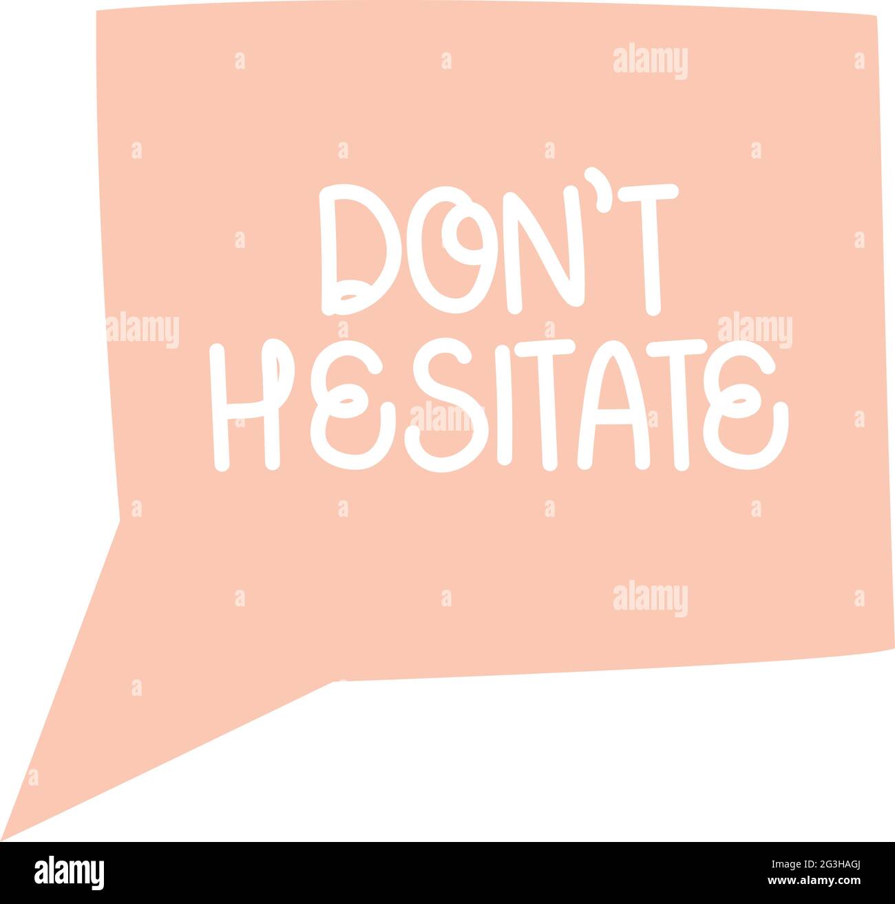 dont hesitate text Stock Vector Image & Art - Alamy