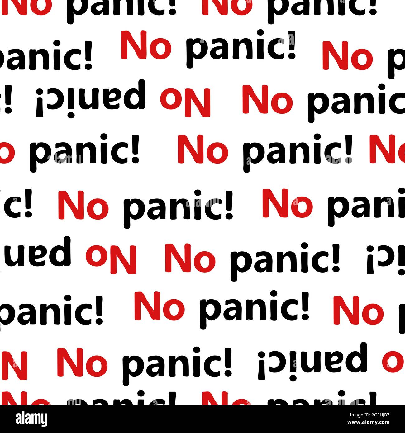Seamless pattern with text No panic. Hand drawn warning black and red ...