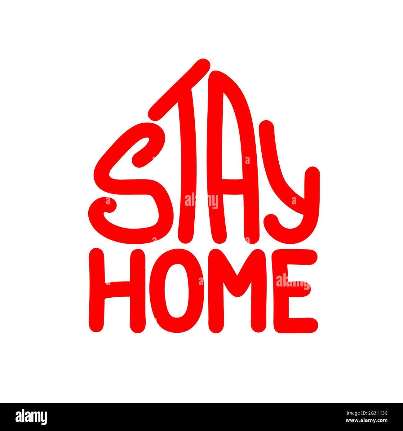 Stay home illustration. Vector red lettering isolated on white ...