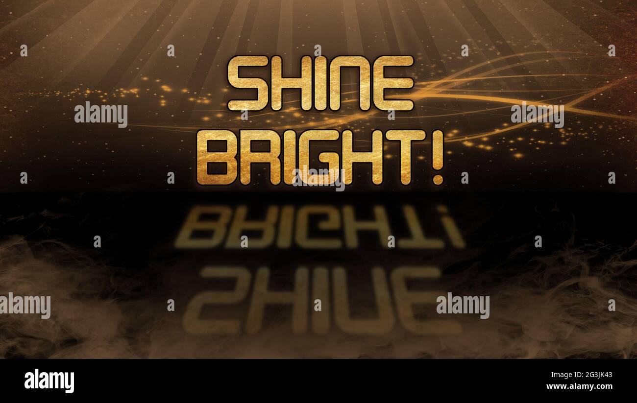 Gold quote - Shine bright Stock Photo - Alamy
